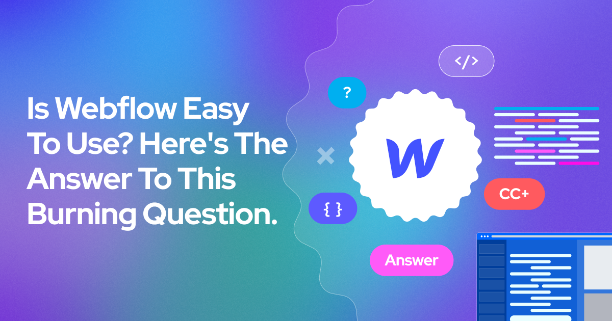 Is Webflow Easy to Use? - Flowzai